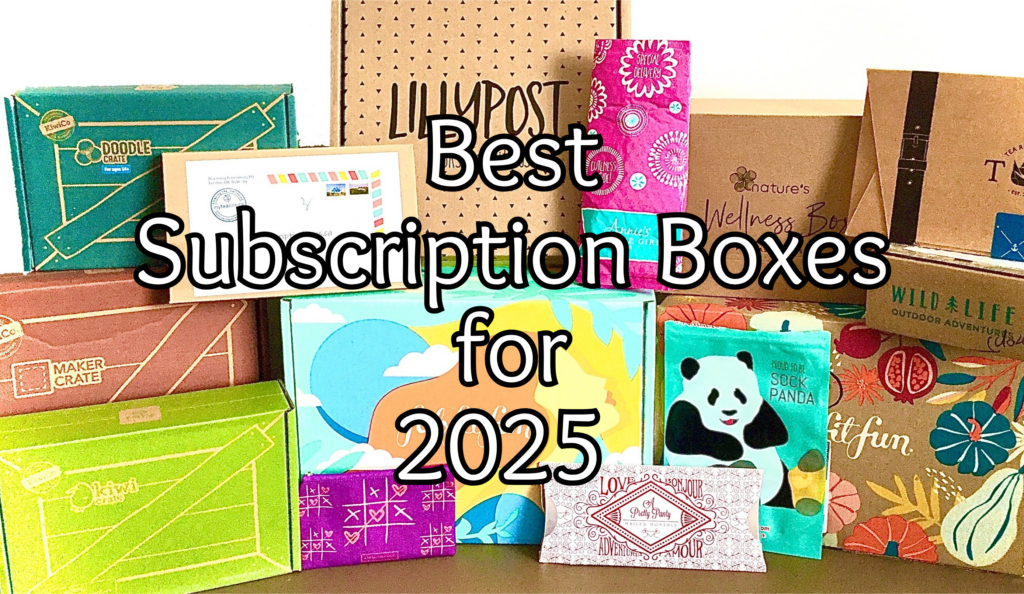 Best Subscription Boxes for 2025: Our Picks - Subscription Box Lifestyle